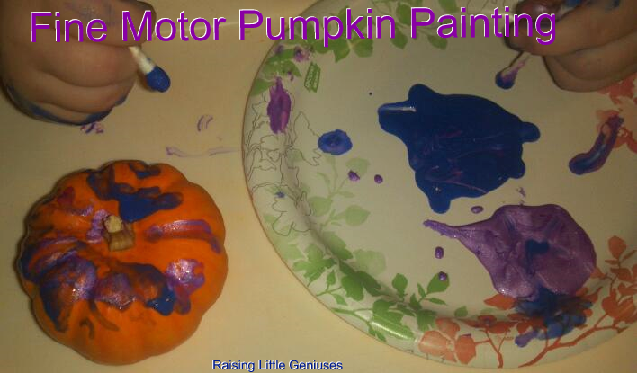 Raising Little Geniuses: Fine Motor Pumpkin Painting