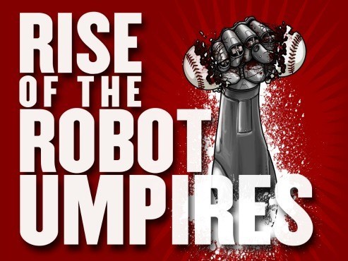 It’s Time for Baseball’s Robot Umpire To Call All the Balls and Strikes