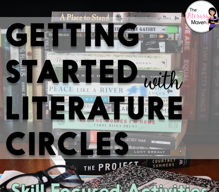 Literature Circles: Skill Focused Activities - The Literary Maven