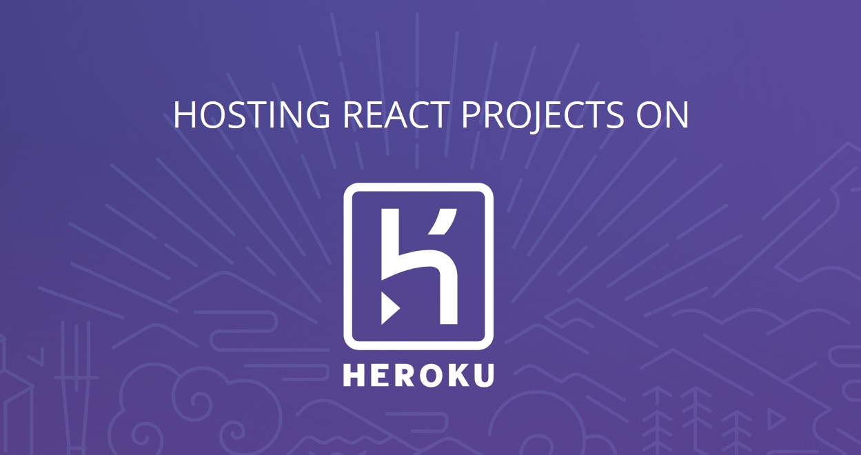 Hosting React Projects On Heroku