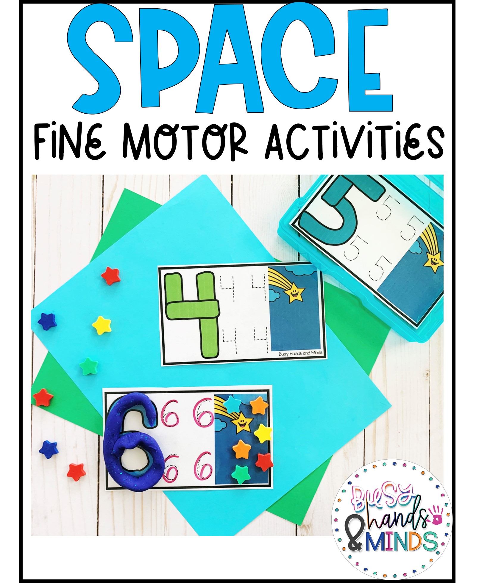 Space Fine Motor Activities for Preschool | Busy Hands and Minds
