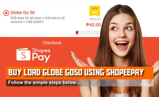 How to Load Globe Go50 Using ShopeePay only ₱45