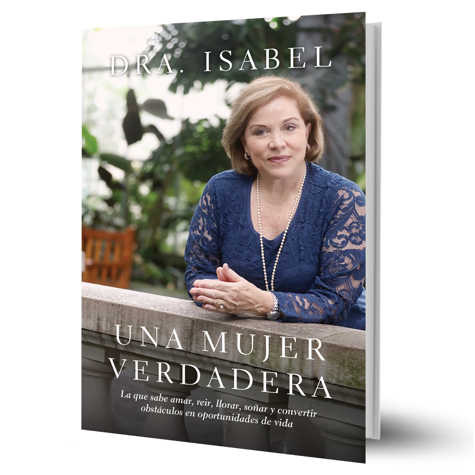 Axel Perez Blog: «Una Mujer Verdadera», el más reciente libro de la ...