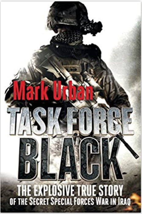 MUSINGS ON IRAQ: Review Task Force Black, The Explosive True Story Of ...