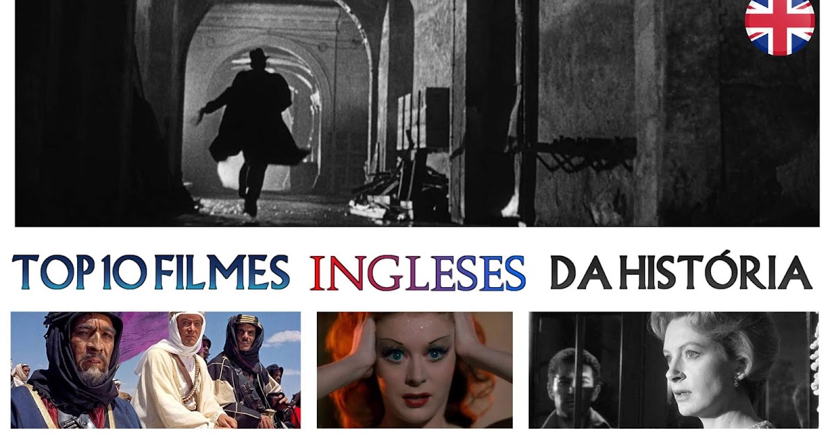 TOP 10 FILMES INGLESES DA HISTÓRIA DO CINEMA - PIPOCA 3D