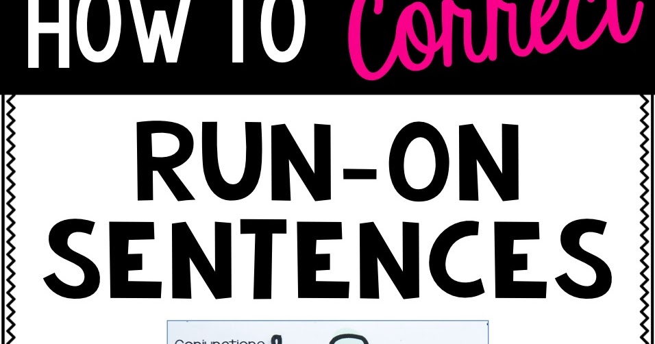 Testing: Writing Mini Lesson #4- Run-On Sentences