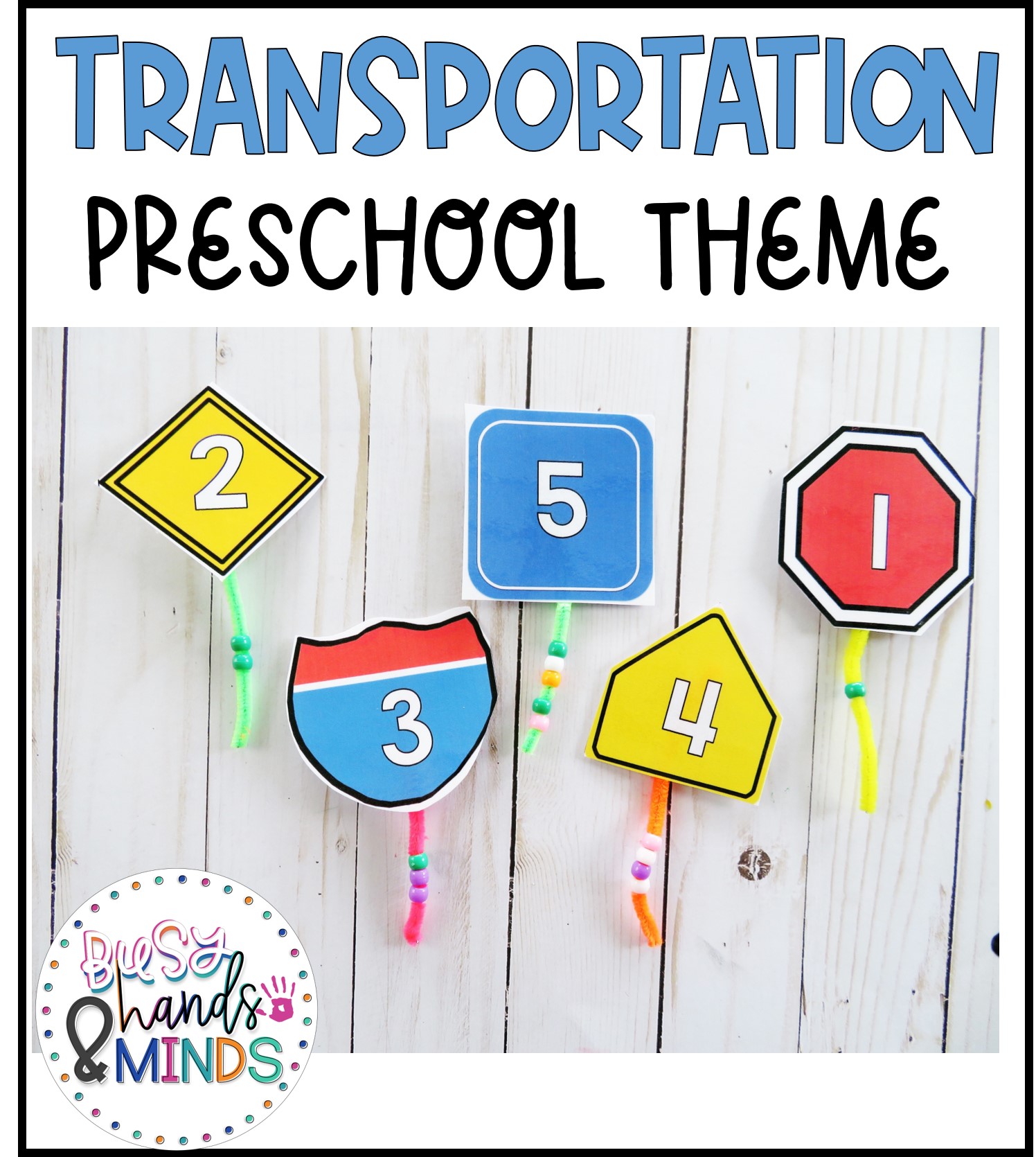 Transportation Preschool Theme | Busy Hands and Minds