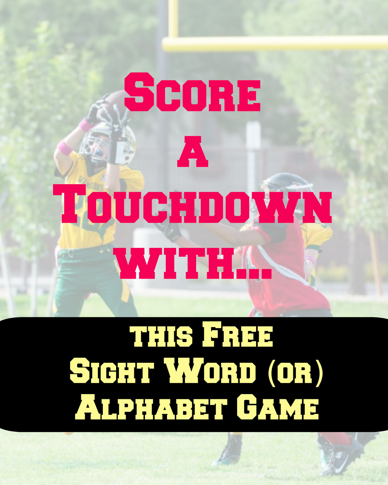 Classroom Freebies Too: Sight Word Football Game