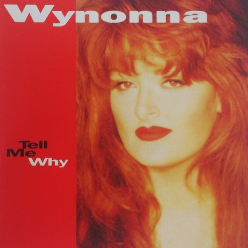 La Bible De La Westcoast Music Cool Night Wynonna Tell Me Why la-bible-de-la-westcoast-music-cool-night-wynonna-tell-me-why