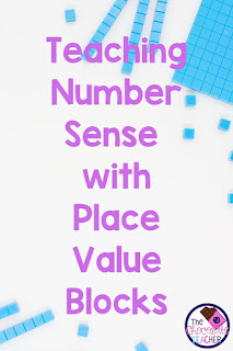 Using Place Value Blocks to Build Number Sense - The Chocolate Teacher