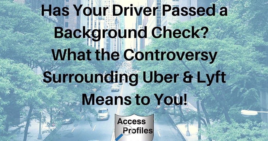 Access Profiles, Inc.: Has Your Driver Passed a Background Check? What ...