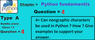 Can nongraphic characters be used in Python ? How ? Give examples to ...