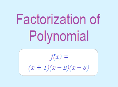 10 Math Problems: Factorization of Polynomials