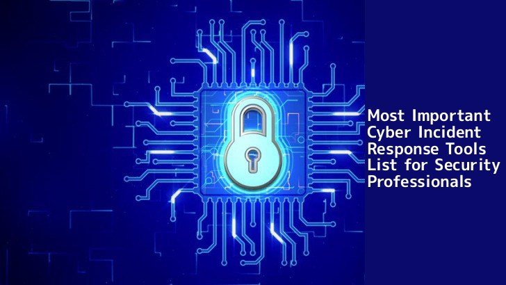 Incident Response Tools List for Hackers and Penetration Testers -2023