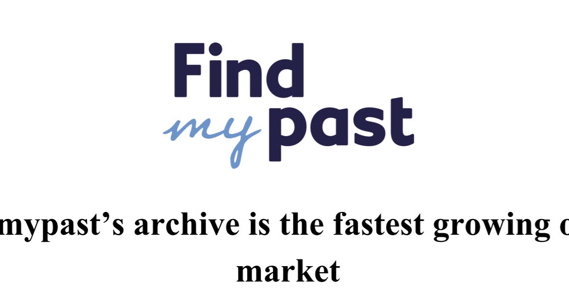 Trials and Tribulations of a Family Historian: FindMyPast Press Release ...