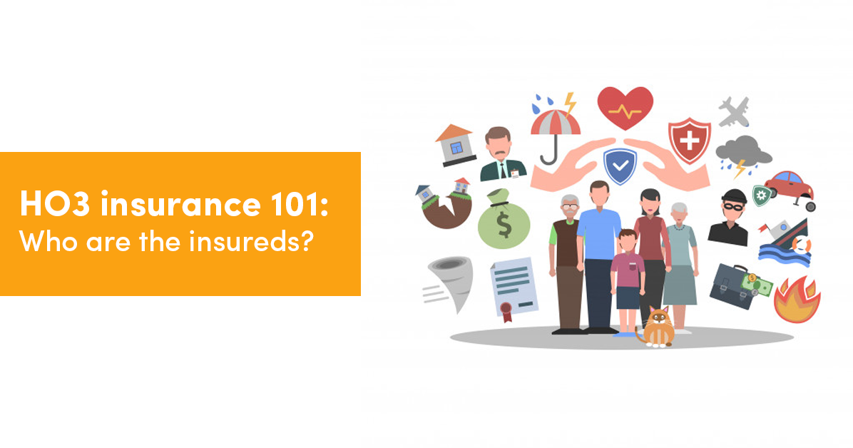 HO3 insurance 101: Who qualifies as the insureds?