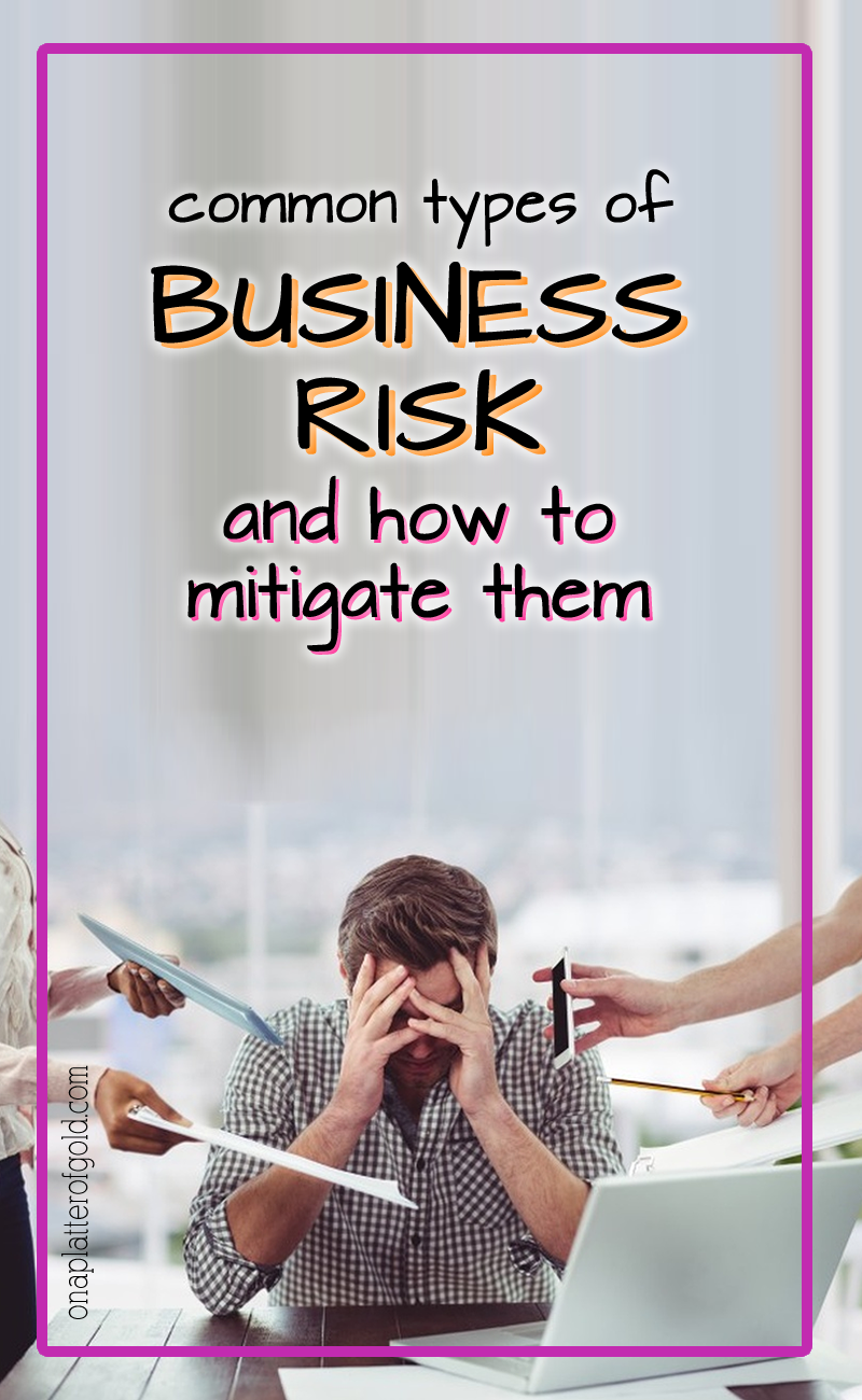 7 Common Types of Business Risks (and How to Mitigate Them)