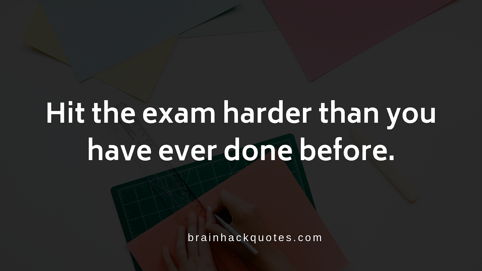 Best Exam Quotes and Exam Sayings to Motivate You For Exam