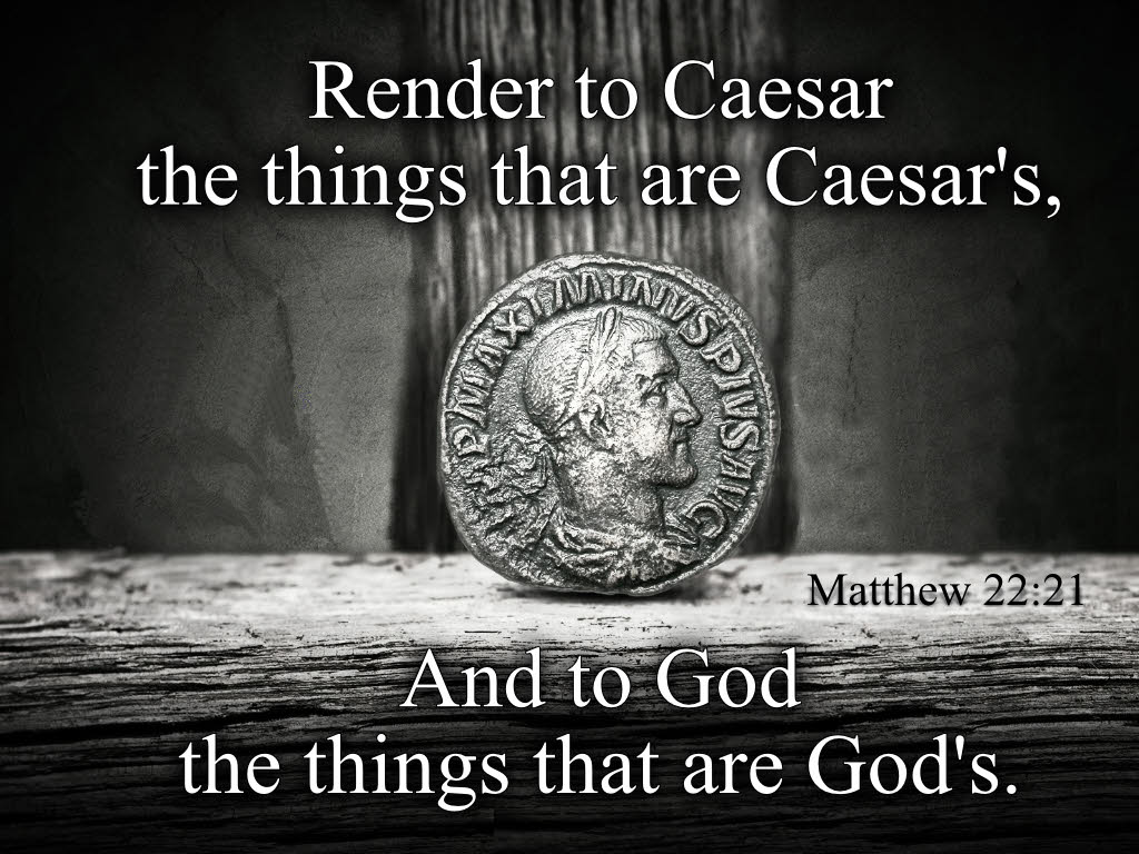 Love Prevails!: And to God...the things that are God's.