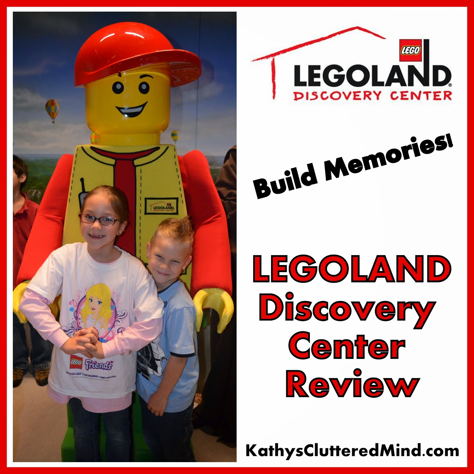 Kathys Cluttered Mind: Build Memories At Atlanta LEGOLAND Discovery ...