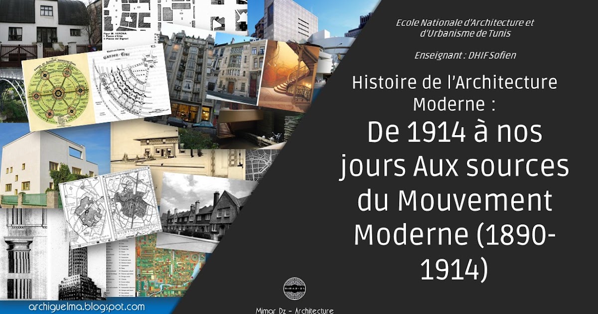 Histoire de l’Architecture Moderne : De 1914 à nos jours Aux sources du ...