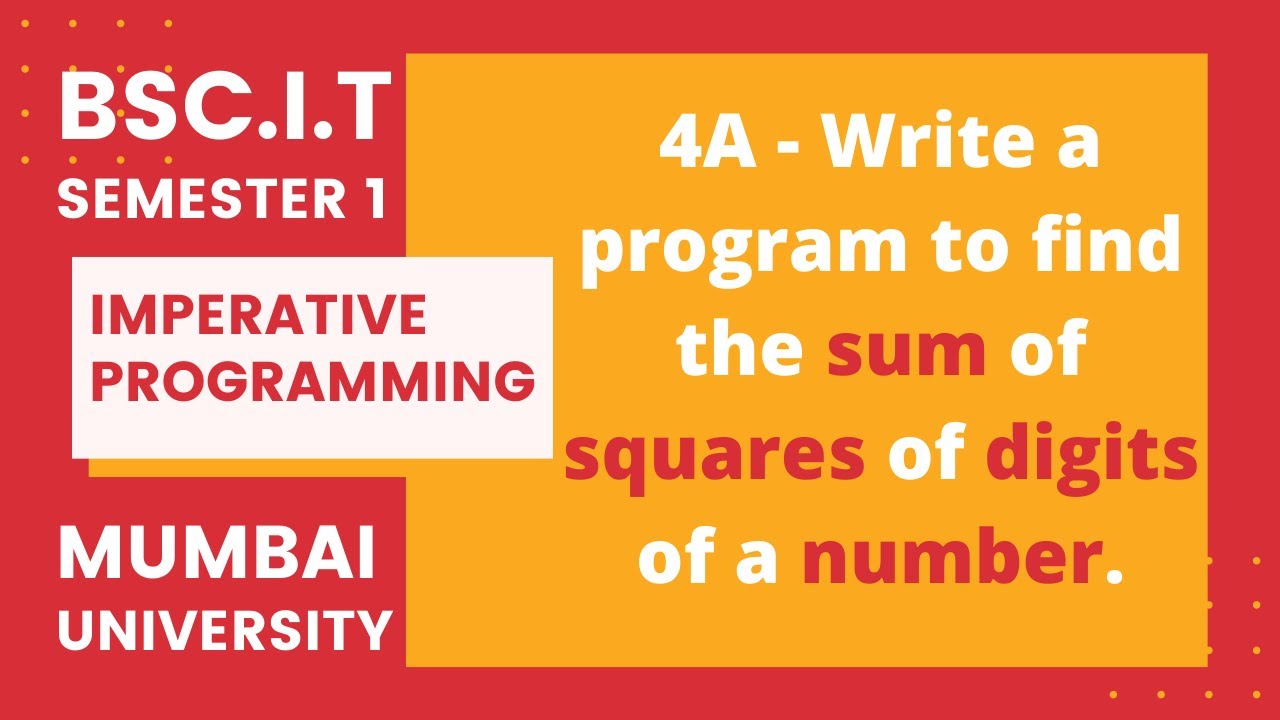 Program To Find The Sum Of Squares Of Digits Of A Number program-to-find-the-sum-of-squares-of-digits-of-a-number