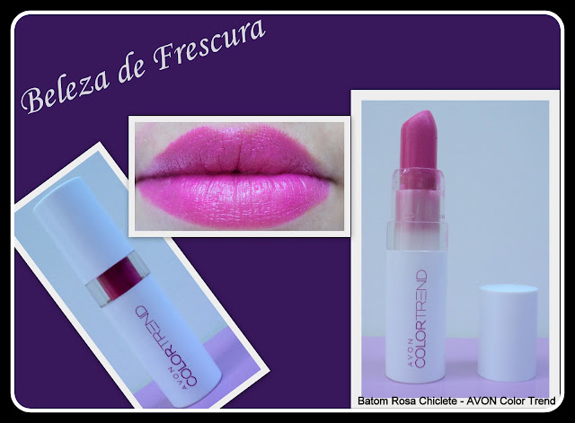Beleza de Frescura: Batom Rosa Chiclete - AVON Color Trend