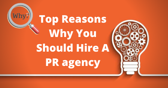 Marketing Agency Blog: Top Reasons Why You Should Hire A PR agency