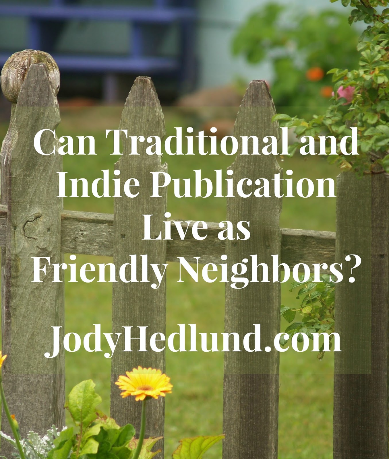 Author, Jody Hedlund: Can Traditional and Indie Publication Live as ...