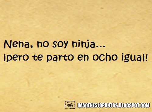 Frases groseras ~ Imágenes de 10