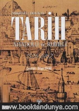 Michael Doukas – Tarih – Anadolu ve Rumeli 1326-1462 – Booktandunya