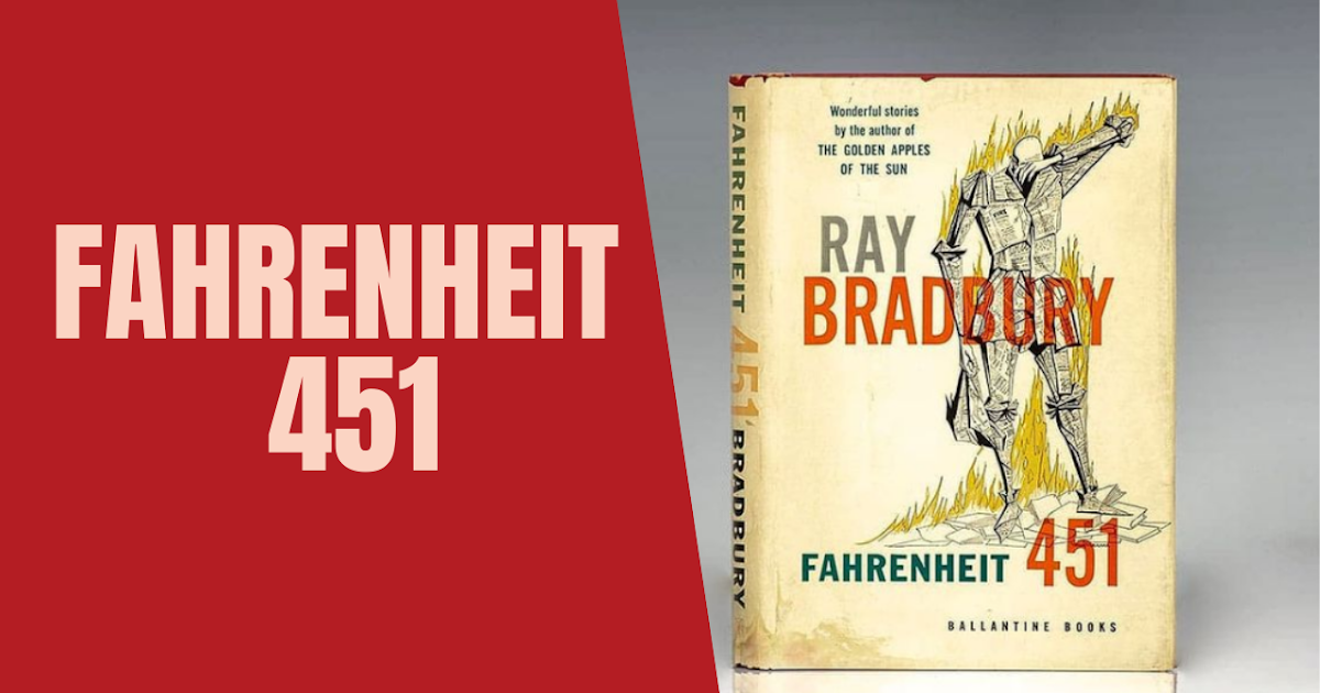 Fahrenheit 451 :novel that transcends it's dystopian theme
