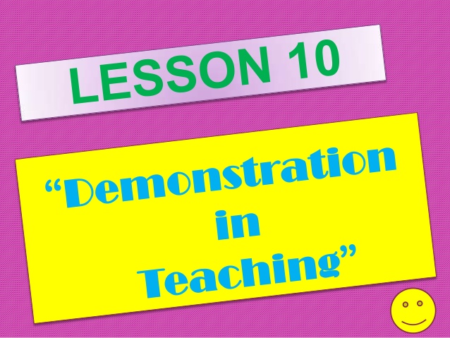 Educational Technology 1: Lesson 10: Demonstration Teaching
