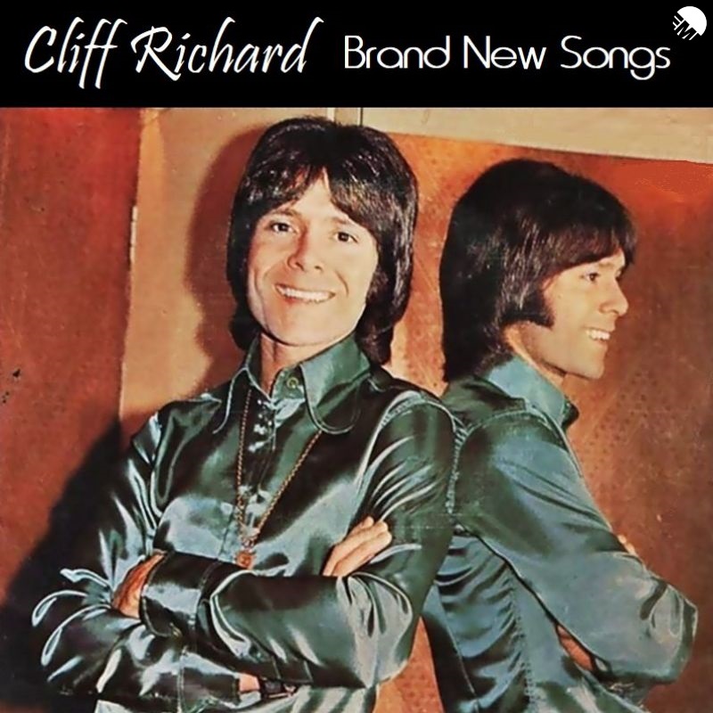 Albums I Wish Existed: Cliff Richard - Brand New Songs (1973)