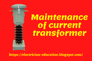 Maintenance of current transformer