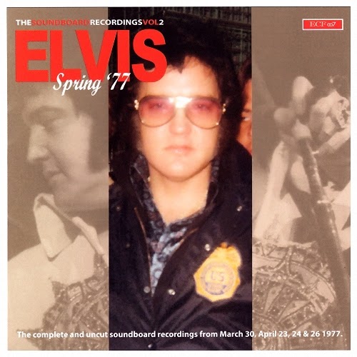 The King In FLAC: Elvis Spring '77 - The Soundboard Recordings, Vol.2