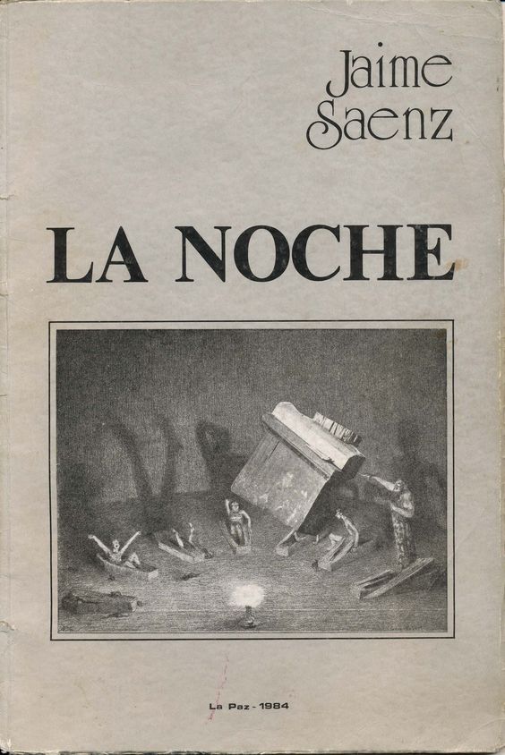 La Noche, de Jaime Saenz | vivirdebuenagana