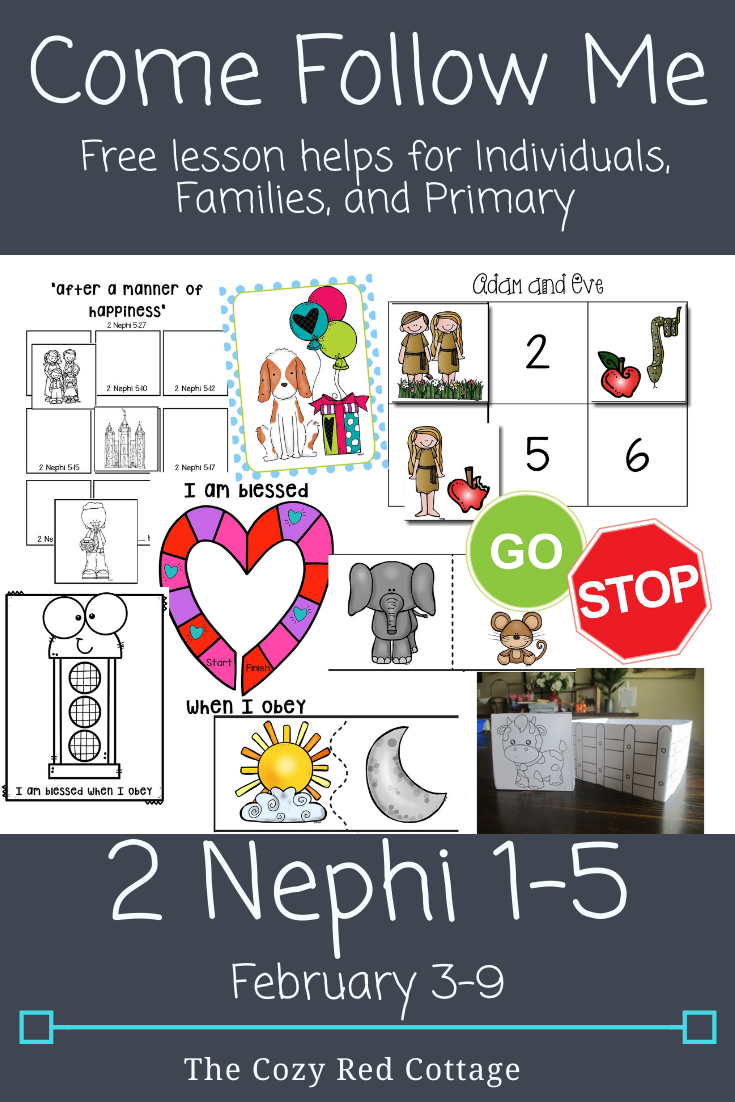 The Cozy Red Cottage: Come Follow Me: 2 Nephi 1-5 (February 3-9)
