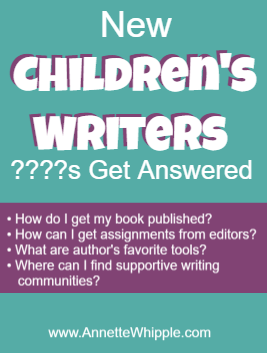 Resources and Tips for Children's Writers - Annette Whipple, Nonfiction ...