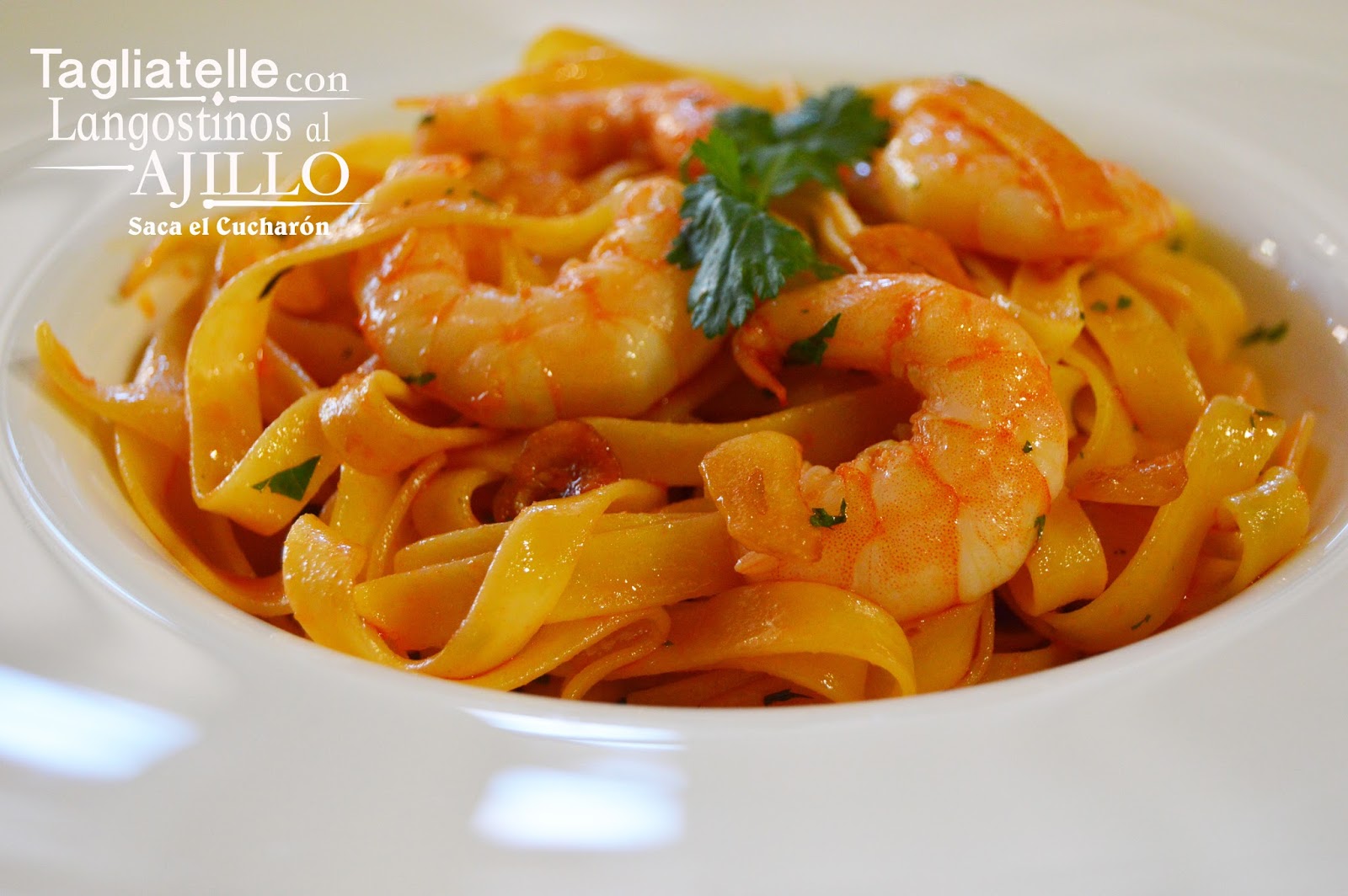 TAGLIATELLE CON LANGOSTINOS AL AJILLO