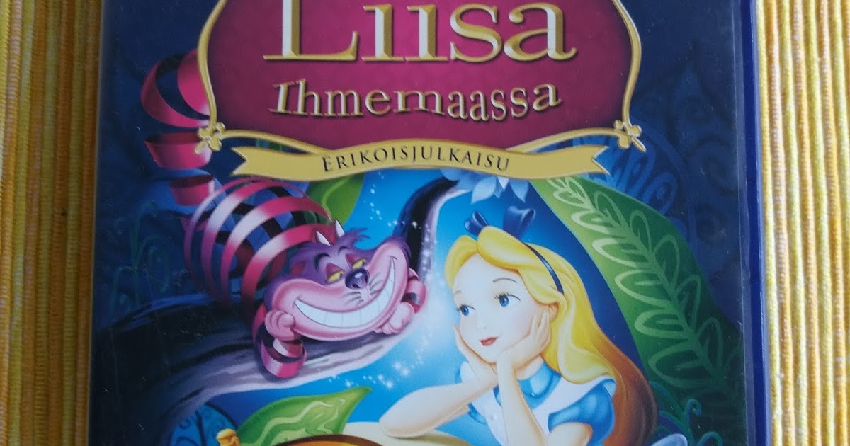 Dream is a wish your heart makes: Klassikot: Liisa Ihmemaassa
