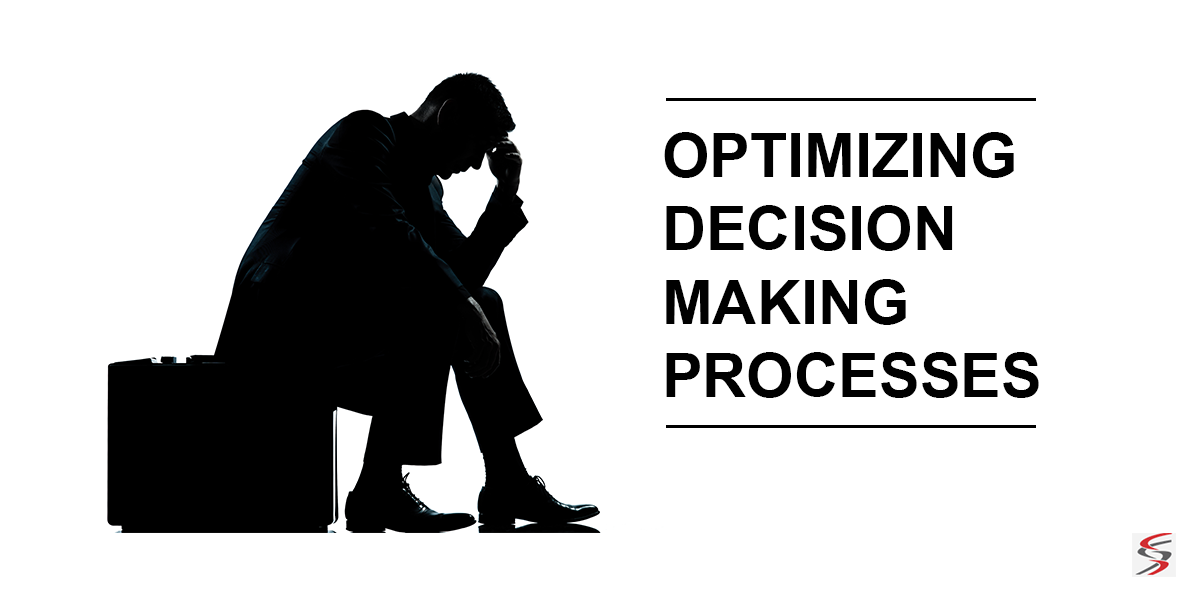 OPTIMIZING DECISION MAKING PROCESSES - Simplex Business Solutions Blog OPTIMIZING DECISION MAKING PROCESSES - Simplex Business Solutions Blog