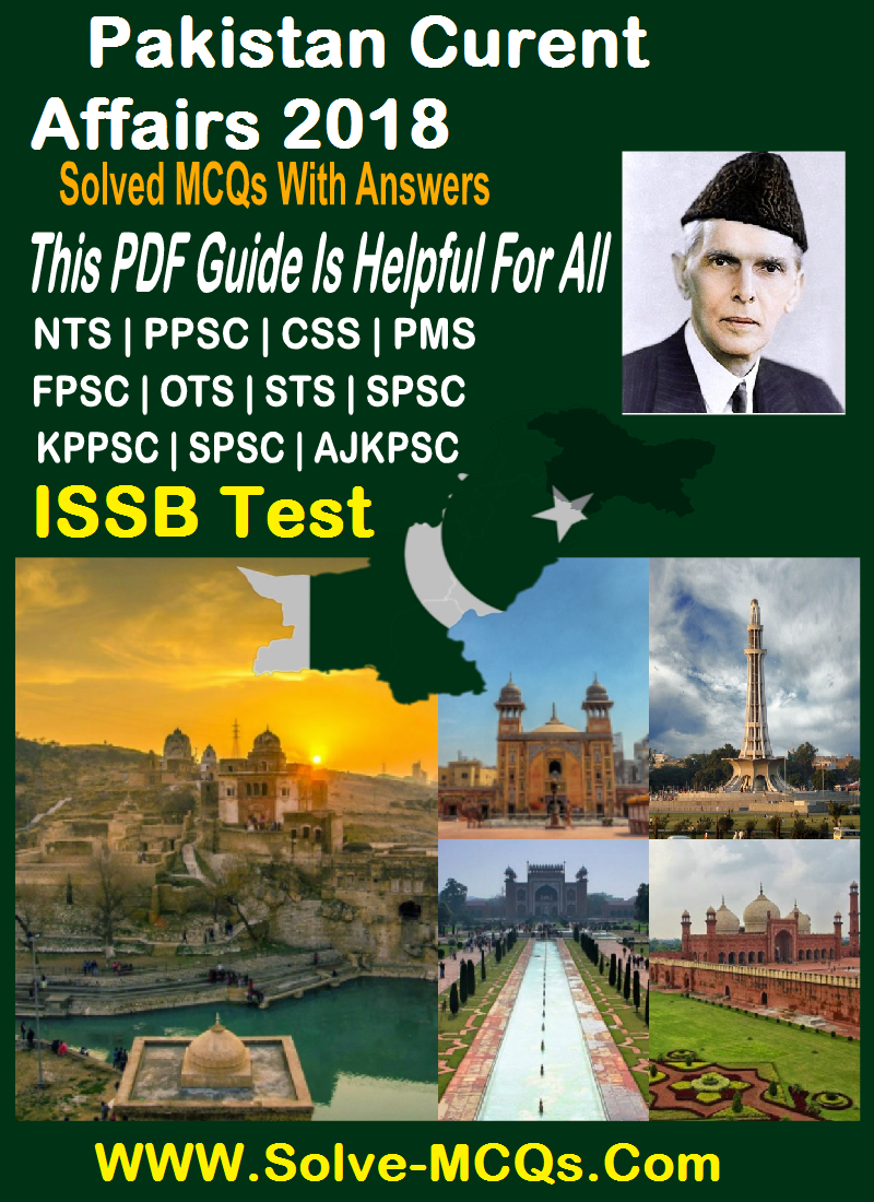 Solved 2018 Pakistan Current Affairs PDF Book Solve MCQs solved-2018-pakistan-current-affairs-pdf-book-solve-mcqs