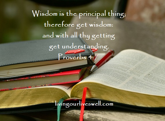 Living Our Lives Well: Proverbs 4 Scripture Pictures