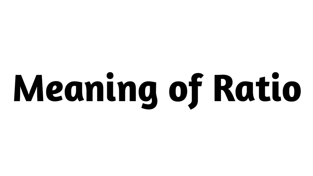 Meaning Of Ratio Analysis meaning-of-ratio-analysis