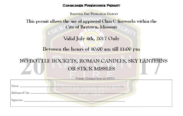 RAYTOWN FIRE PROTECTION DISTRICT: 2017 Raytown Resident Fireworks RAYTOWN FIRE PROTECTION DISTRICT: 2017 Raytown Resident Fireworks