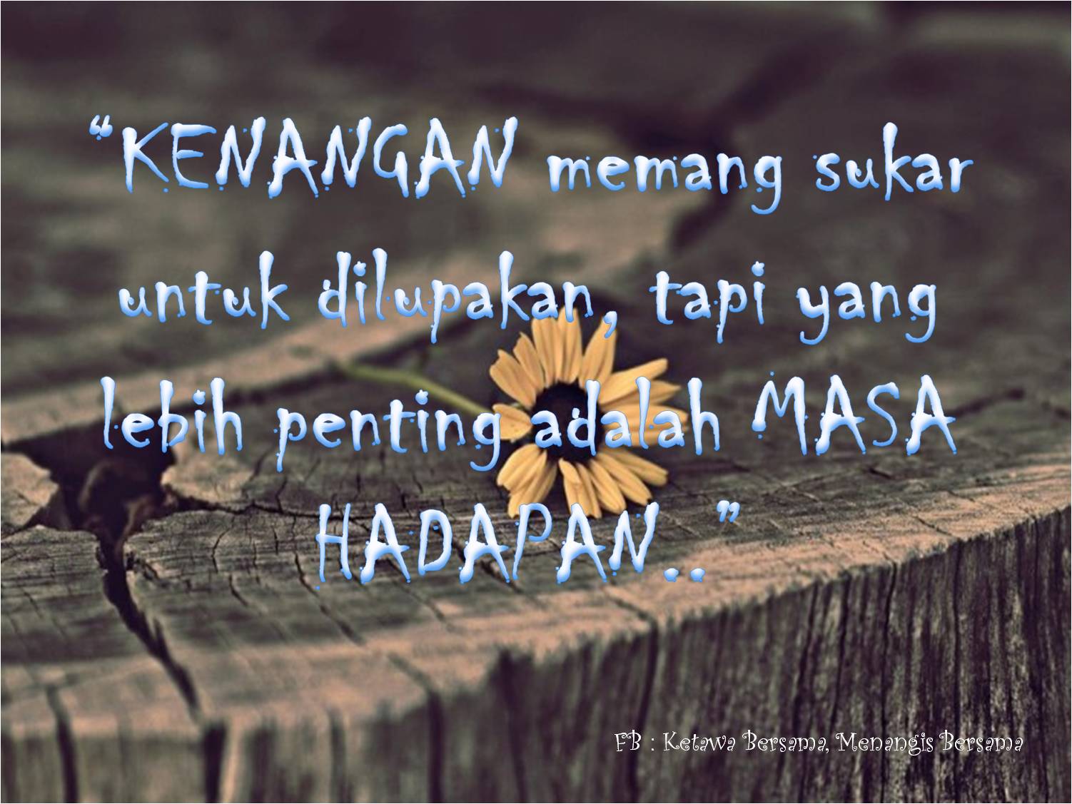 KENANGAN & MASA HADAPAN