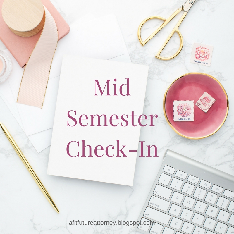Mid Semester Check In