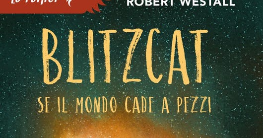 Recensione: Blitzcat. Se il mondo cade a pezzi, di Robert Westall