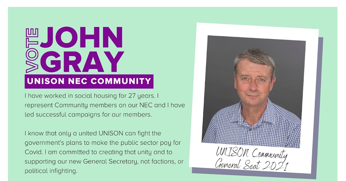 John's Labour blog: Vote John Gray UNISON NEC Community